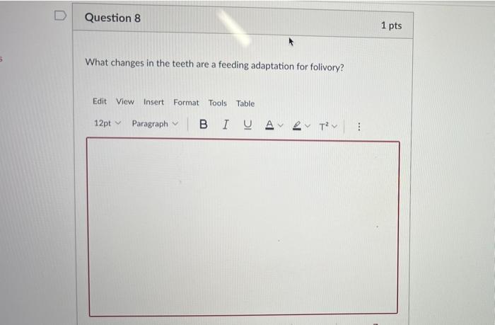 D Question 8 What changes in the teeth are a feeding | Chegg.com