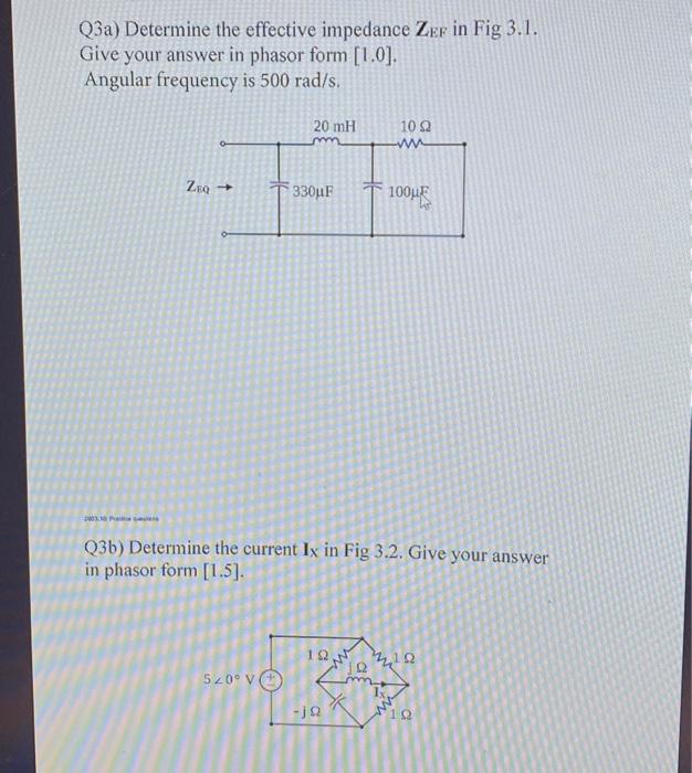 Solved Q3a) Determine the effective impedance ( | Chegg.com