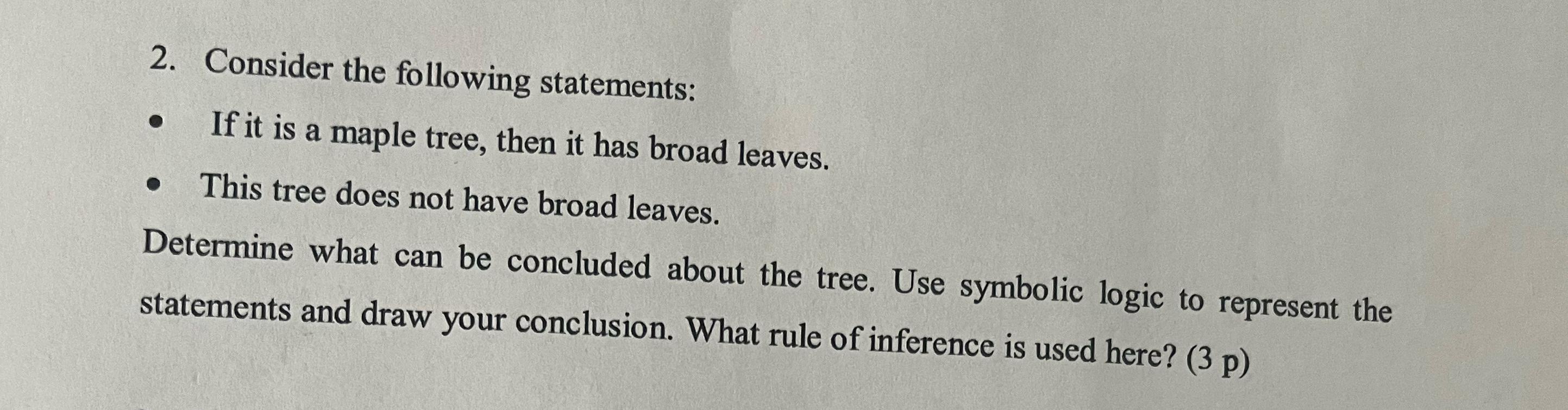 Solved Consider the following statements:If it is a maple | Chegg.com