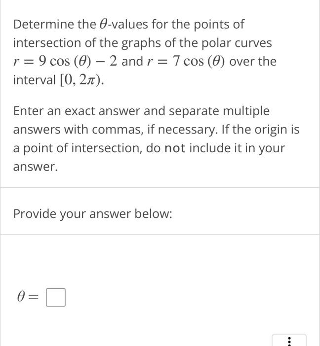 Determine the θ-values for the points of intersection | Chegg.com