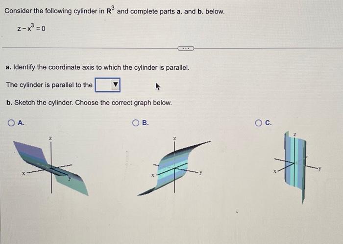 Solved Consider the following cylinder in R3 and complete | Chegg.com