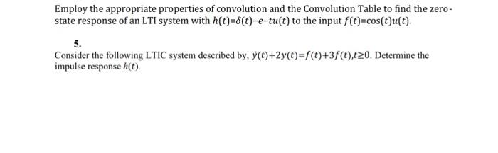 Solved Employ the appropriate properties of convolution and | Chegg.com