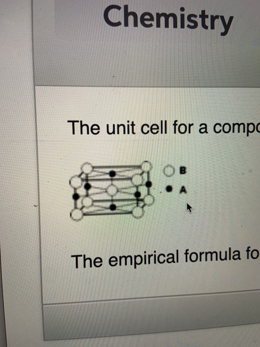 Solved ) The unit cell for a compound is shown below: The | Chegg.com