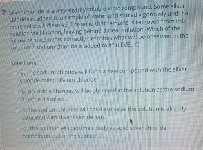 Solved ? Silver chloride is a very slightly soluble ionic | Chegg.com