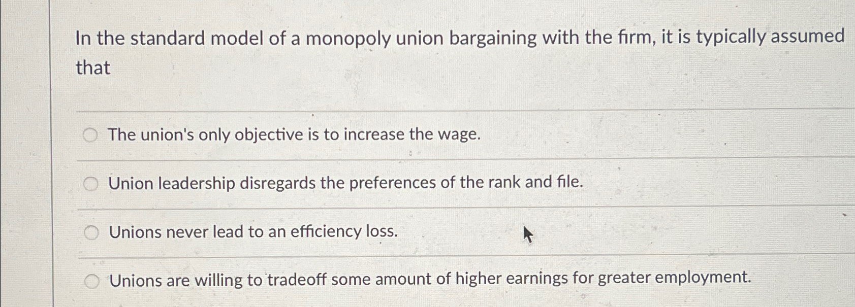 Solved In the standard model of a monopoly union bargaining | Chegg.com