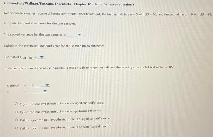 Solved Two separate samples receive different treatments. | Chegg.com