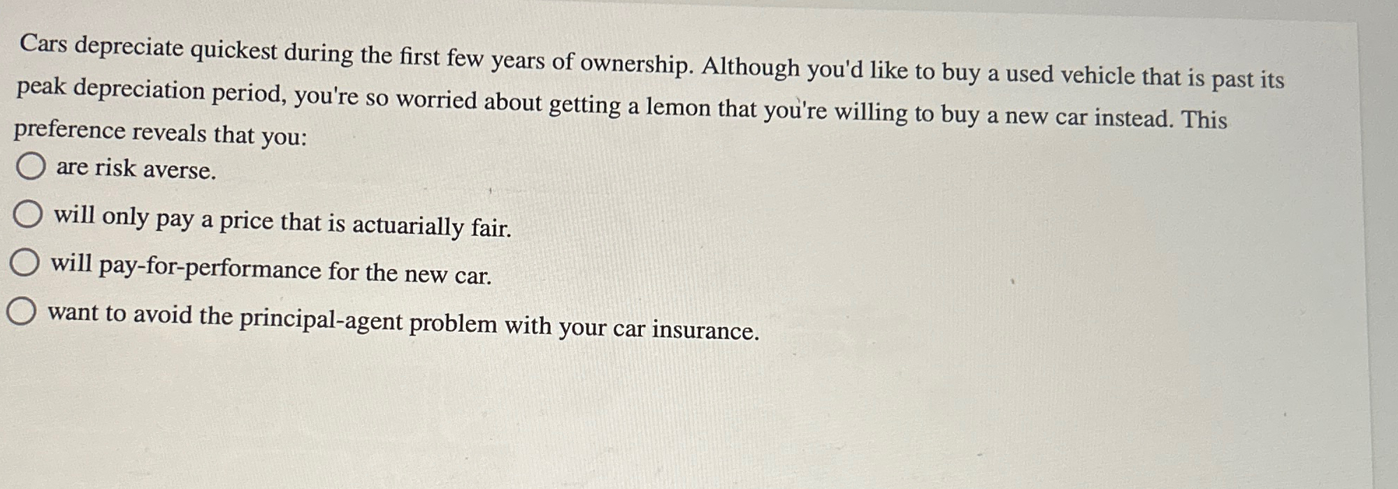 Solved Cars depreciate quickest during the first few years | Chegg.com