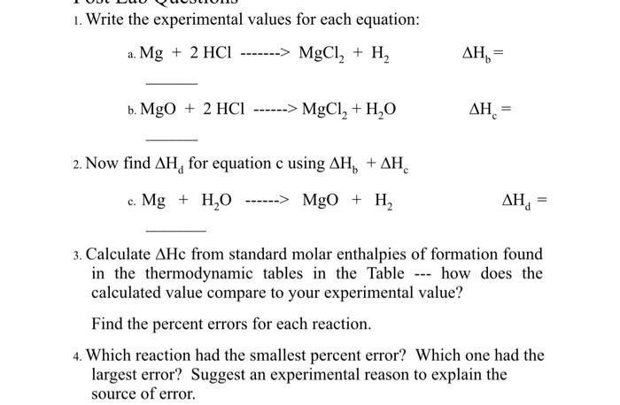 Solved 1. Write the experimental values for each equation: | Chegg.com