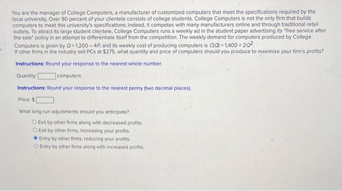 Solved You are the manager of College Computers, a | Chegg.com