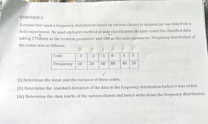 Solved QUESTION 3 A researcher used a frequency distribution | Chegg.com