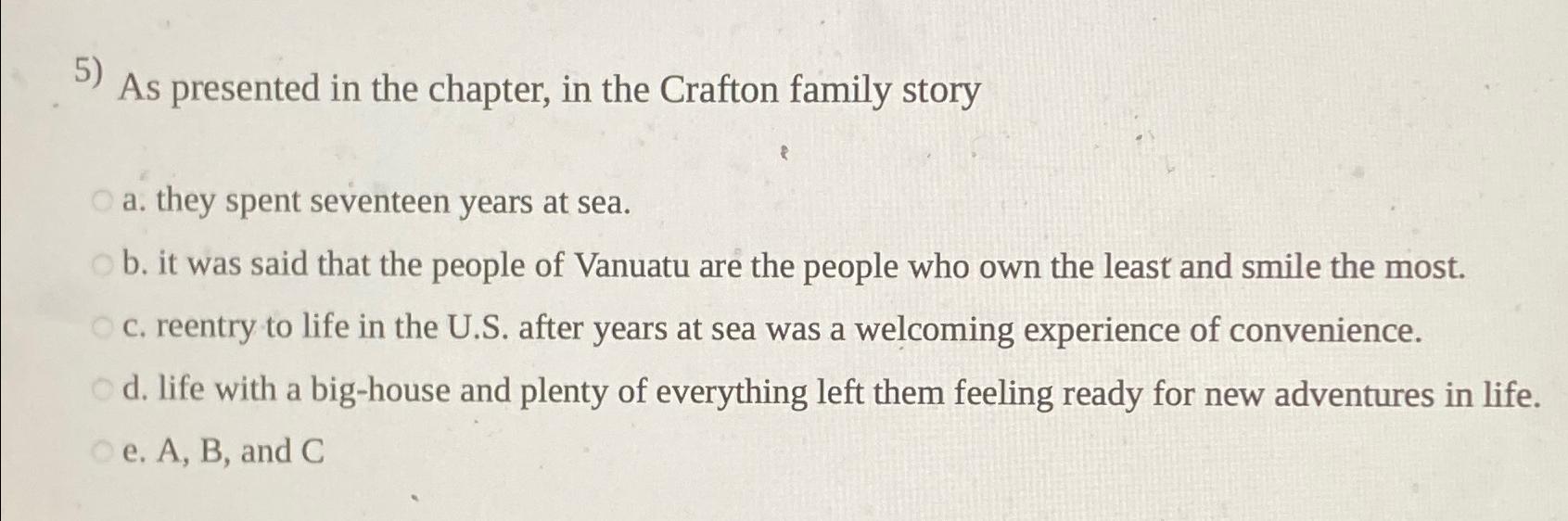 Solved As presented in the chapter, in the Crafton family | Chegg.com