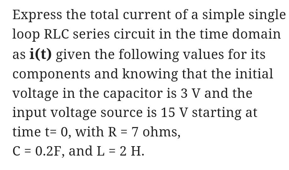 Solved Express the total current of a simple single loop RLC | Chegg.com