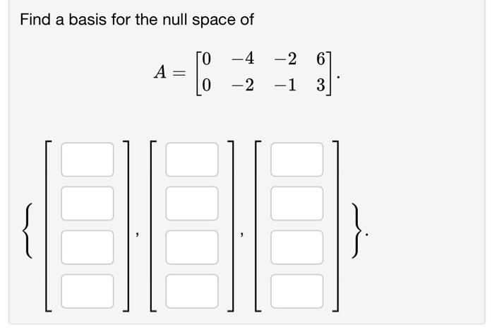 Solved Find a basis for the column space of | Chegg.com
