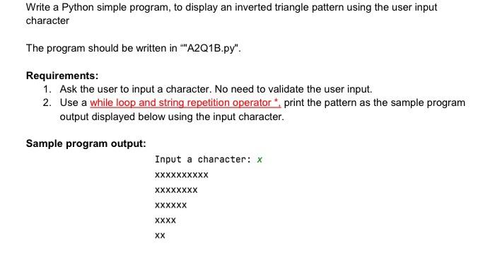 Solved Write a Python simple program, to ask the user input | Chegg.com
