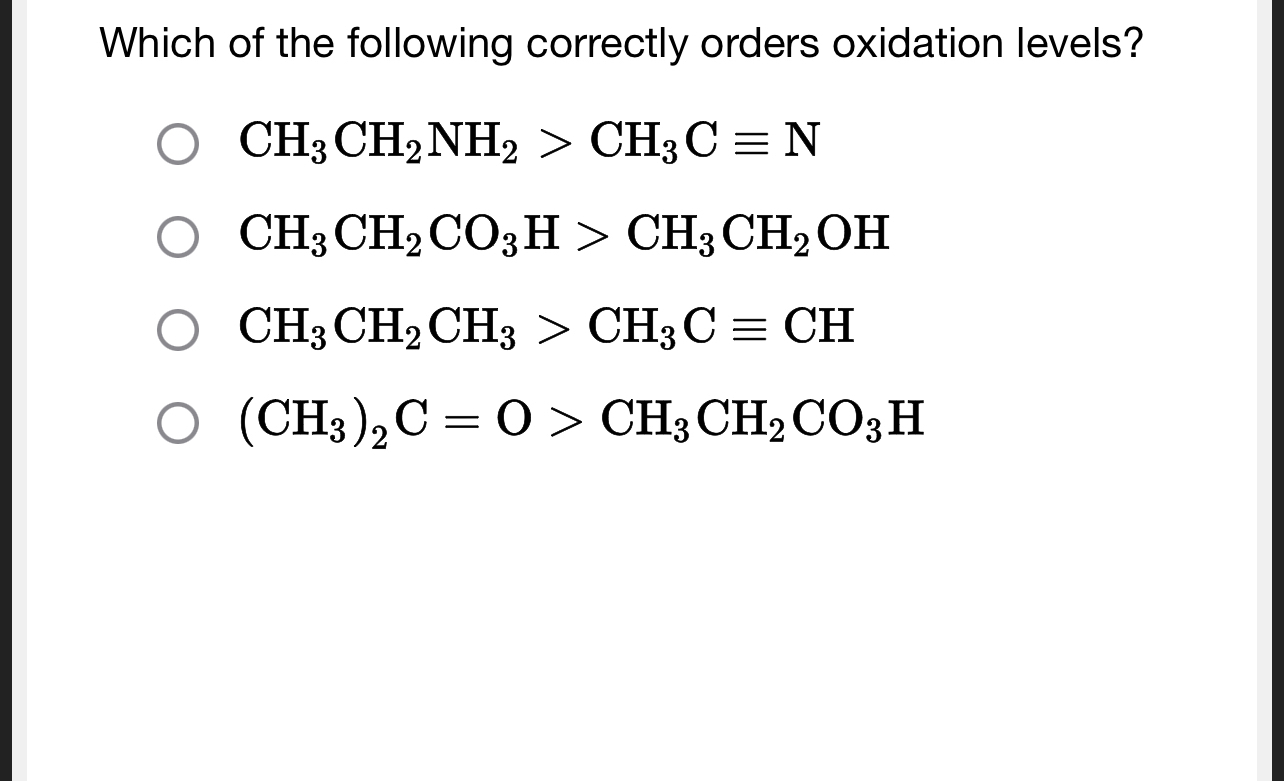Solved Which of the following correctly orders oxidation | Chegg.com