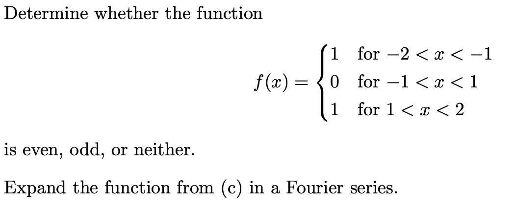 Solved Determine whether the function | Chegg.com