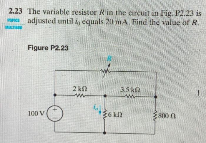 Solved 2.23 The variable resistor R in the circuit in Fig. | Chegg.com