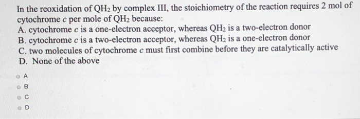 Solved In the reoxidation of QH2 by complex III, the | Chegg.com