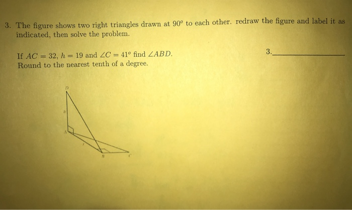 Solved 3. The figure shows two right triangles drawn at 90° | Chegg.com