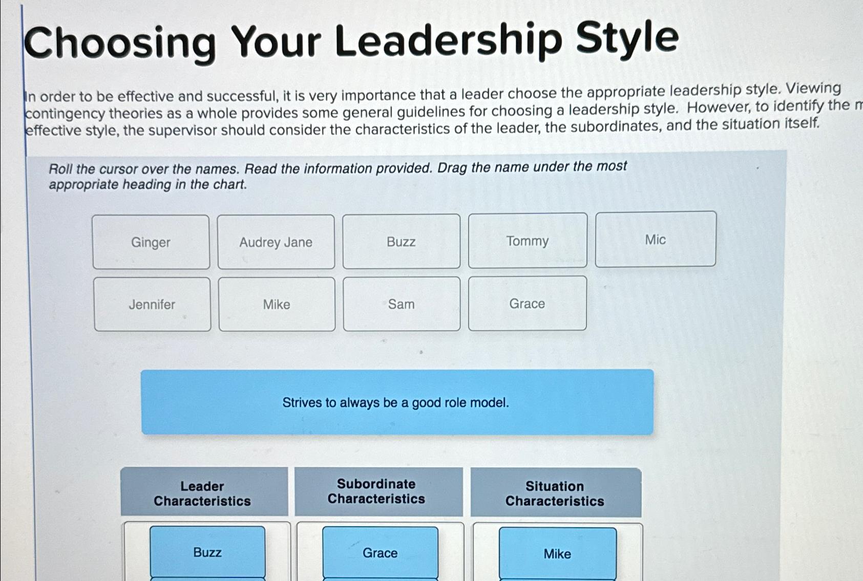 Solved Choosing Your Leadership StyleIn order to be | Chegg.com
