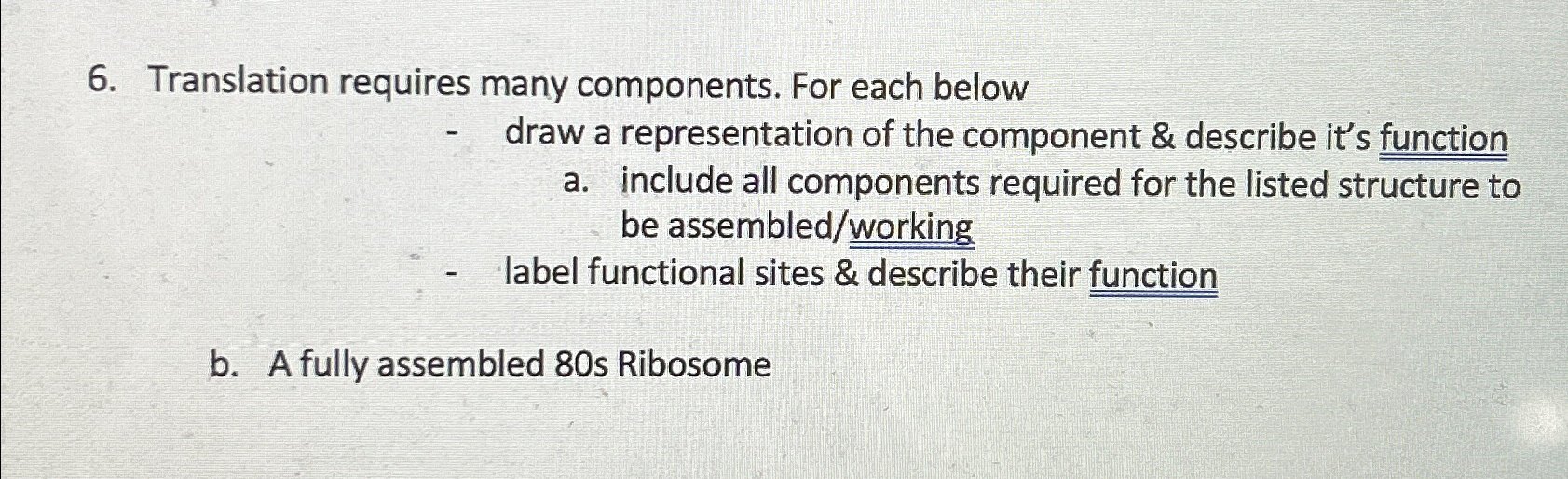 Solved Translation requires many components. For each | Chegg.com