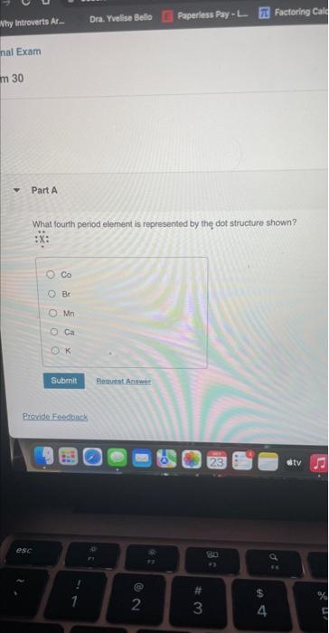 Solved What fourth period element is represented by thę dot | Chegg.com