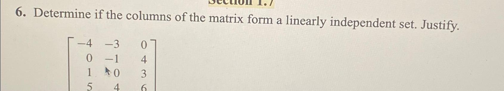 Solved Determine if the columns of the matrix form a | Chegg.com