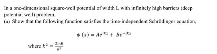 Solved In a one-dimensional square-well potential of width L | Chegg.com