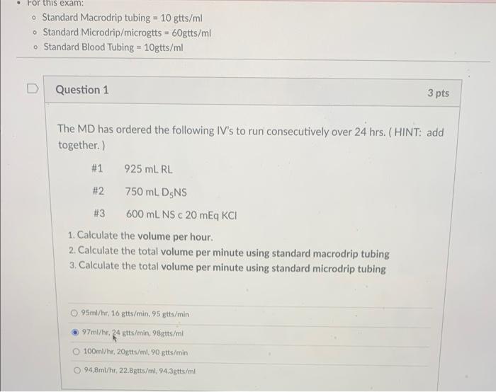 Solved . For this exam: Standard Macrodrip tubing = 10 | Chegg.com