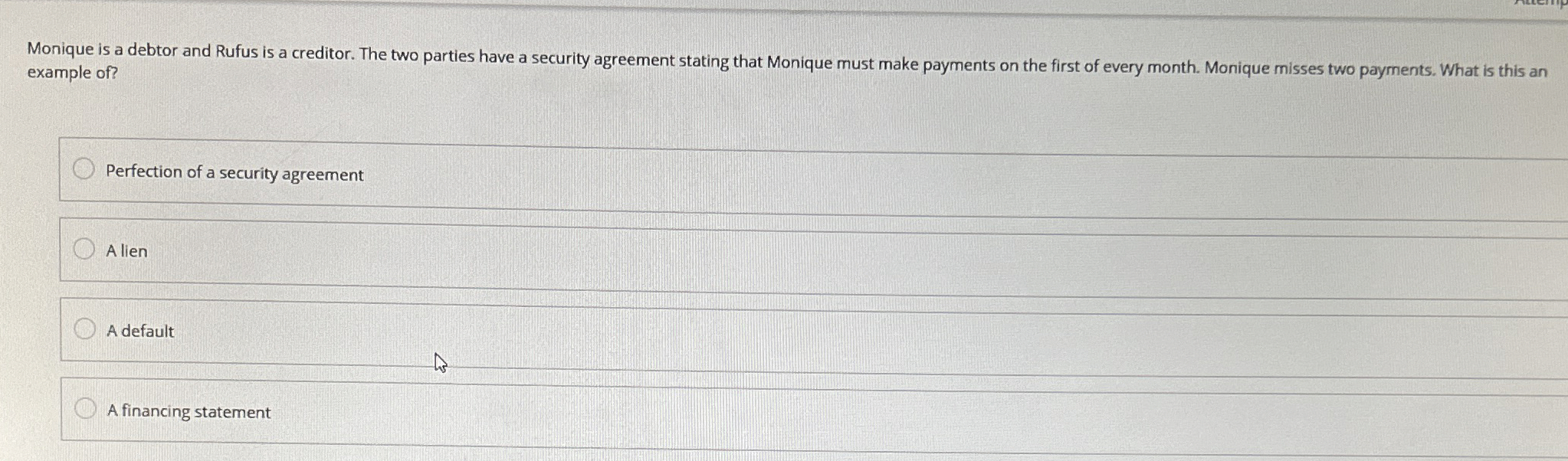 Solved Monique is a debtor and Rufus is a creditor. The two | Chegg.com
