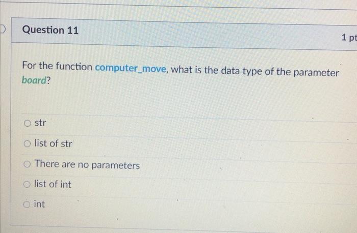 Solved For the function legal_moves, what is the data type | Chegg.com