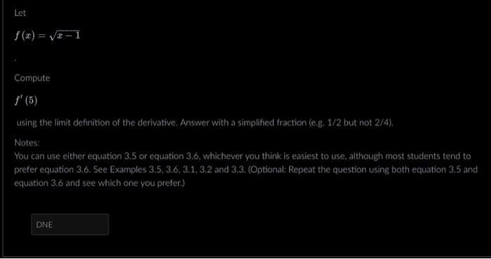 Solved f(x)=x−1 Compute f′(5) using the limit definition of | Chegg.com