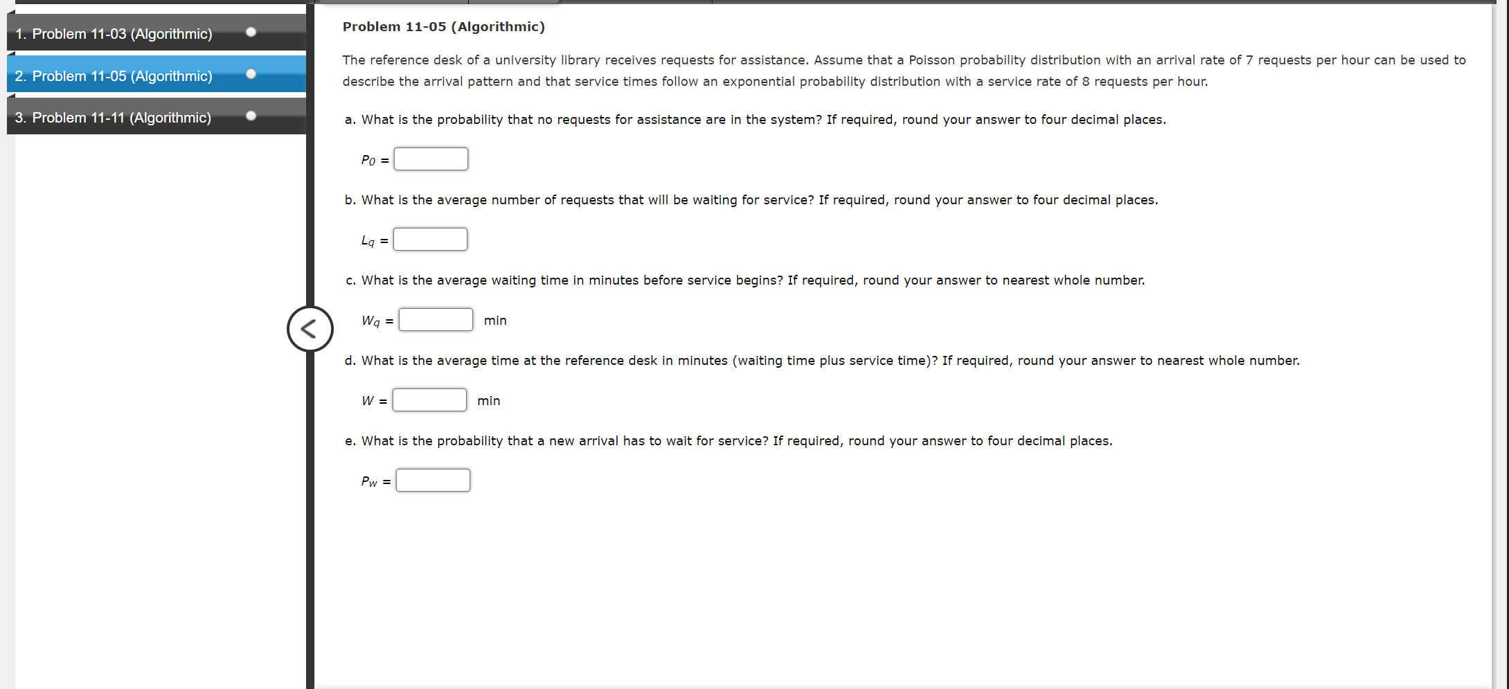 Solved Problem 11-05 (Algorithmic)The reference desk of a | Chegg.com
