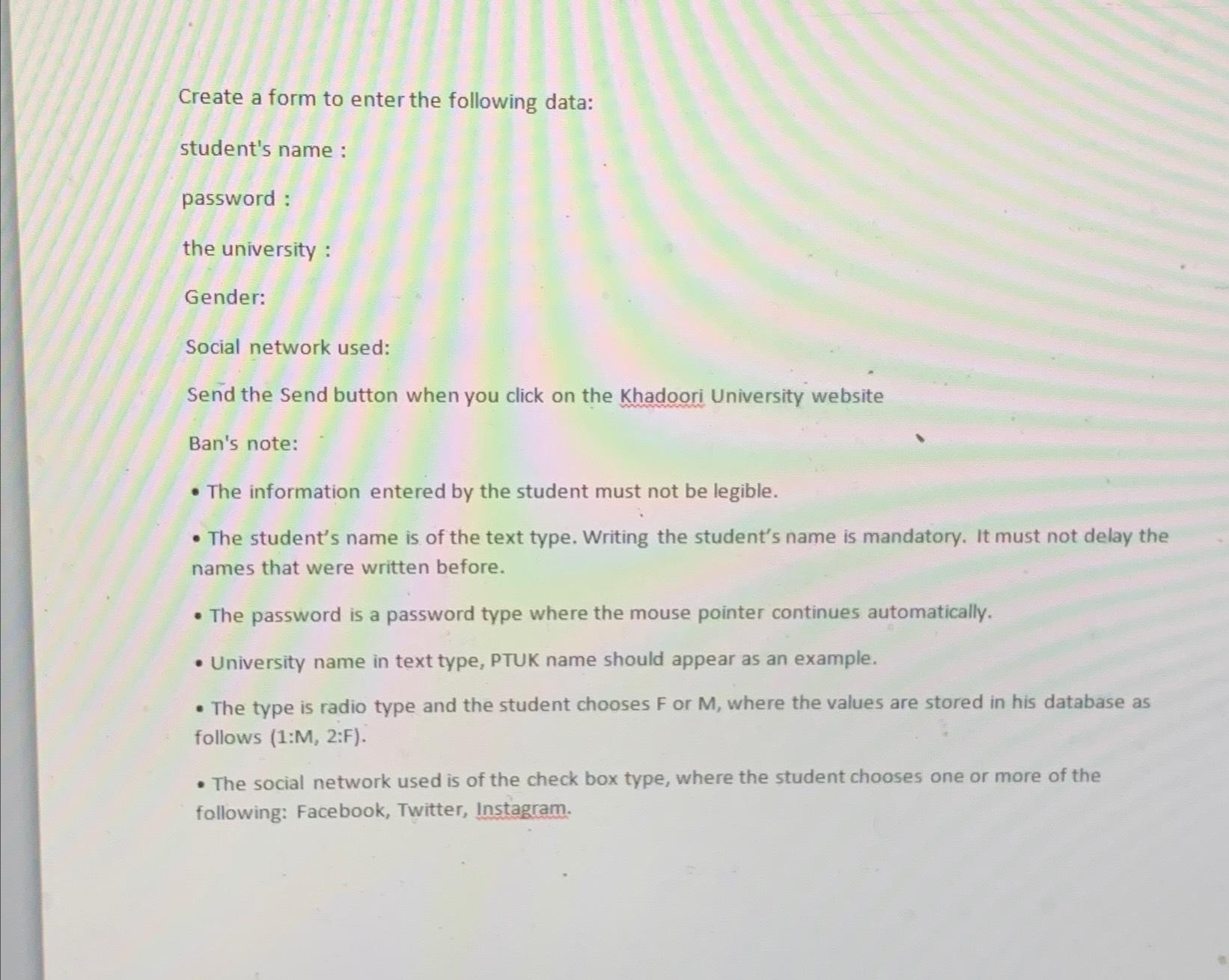 Solved Create a form to enter the following data:student's | Chegg.com