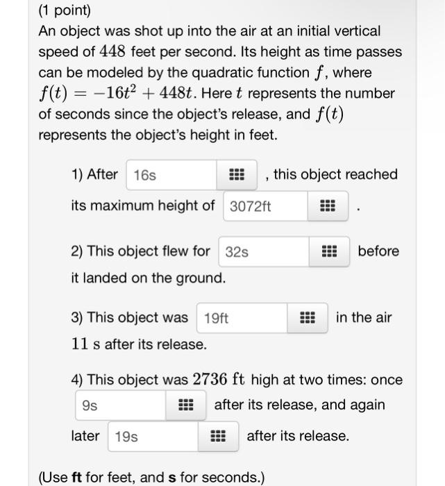 Solved (1 point) An object was shot up into the air at an | Chegg.com
