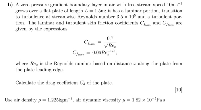 Solved b) A zero pressure gradient boundary layer in air | Chegg.com