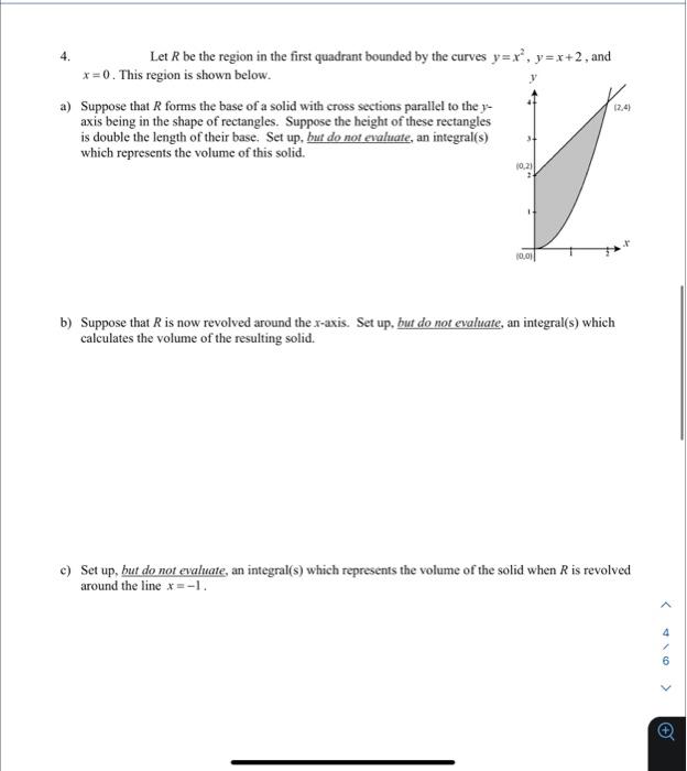 4. Let R be the region in the first quadrant bounded | Chegg.com