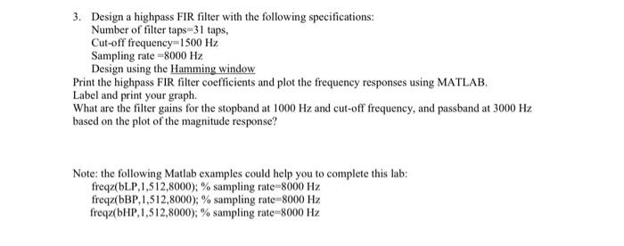 Solved 3. Design a highpass FIR filter with the following | Chegg.com