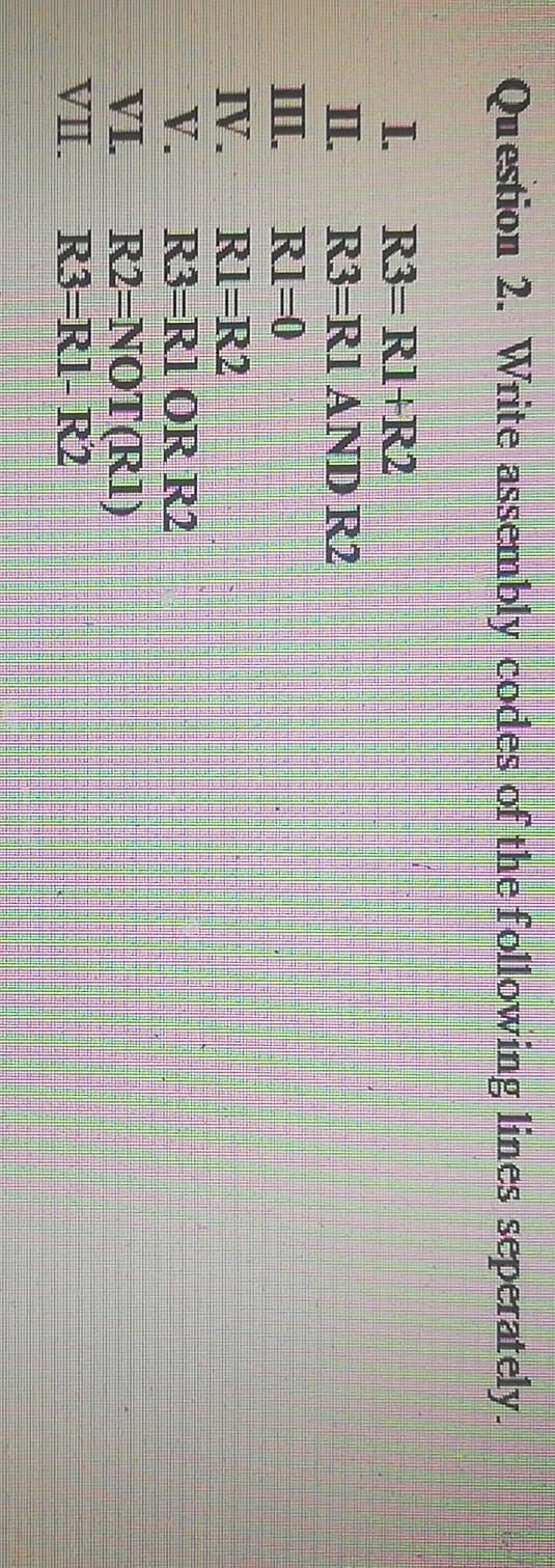 Solved Question 2. Write assembly codes of the following | Chegg.com