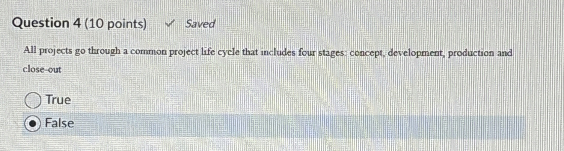 Solved All projects go through a common project life cycle | Chegg.com