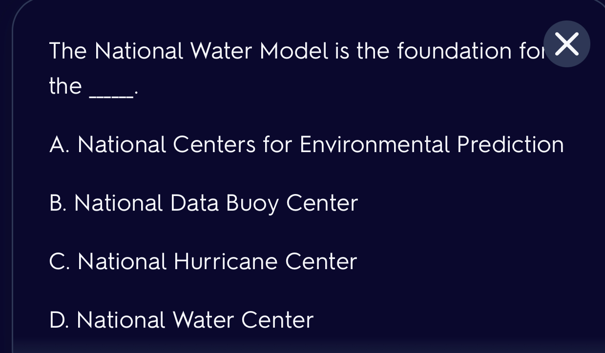 Solved The National Water Model is the foundation fol the | Chegg.com