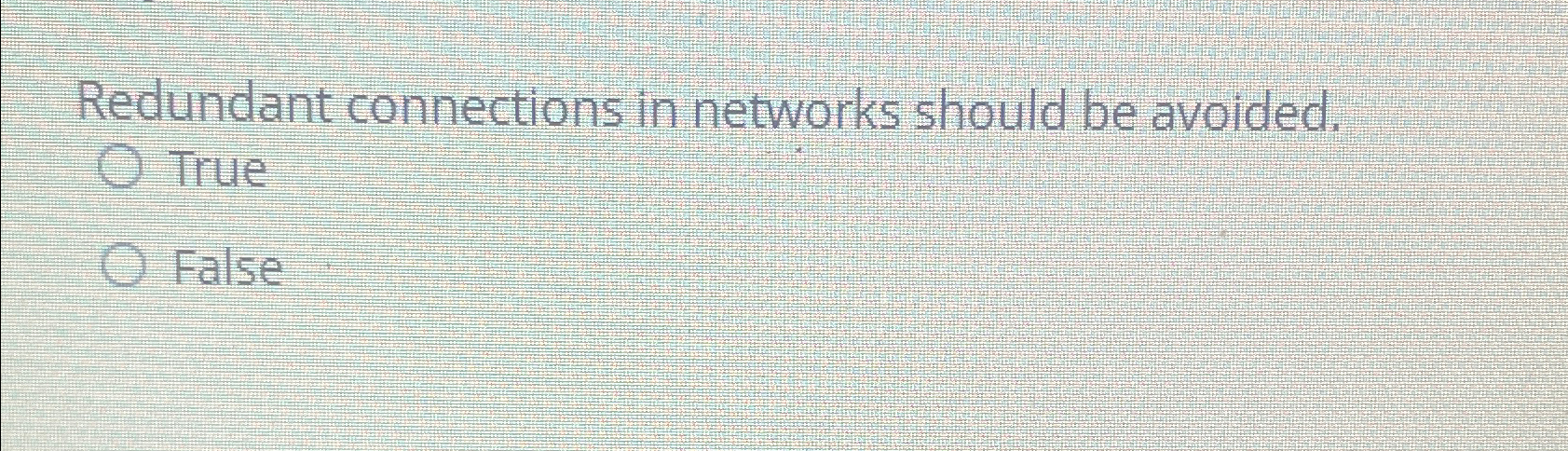 Solved Redundant connections in networks should be | Chegg.com