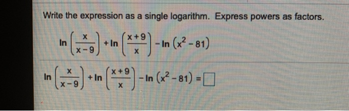 Solved Write the expression as a single logarithm. Express | Chegg.com