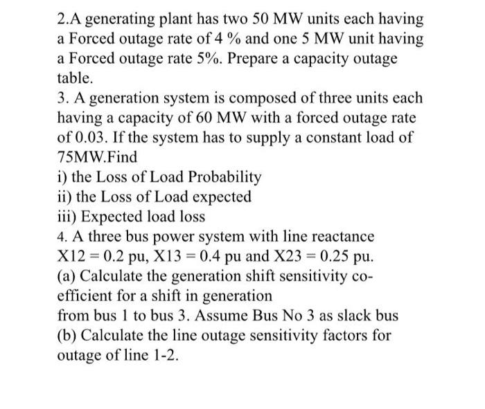 2.A generating plant has two 50 MW units each having | Chegg.com