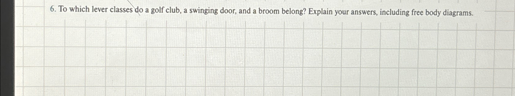 Solved To which lever classes do a golf club, a swinging | Chegg.com