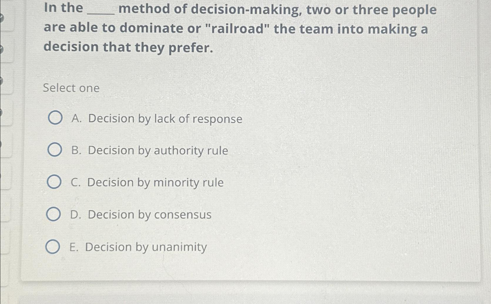Solved In the method of decision-making, two or three people | Chegg.com