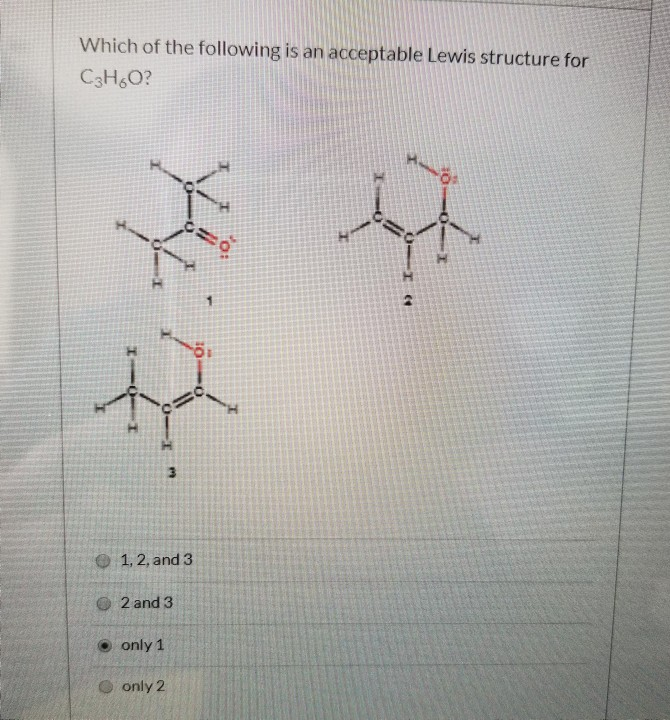 Solved Which of the following is an acceptable Lewis | Chegg.com