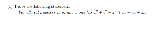 Solved (1) ﻿Prove the following statement:For all real | Chegg.com