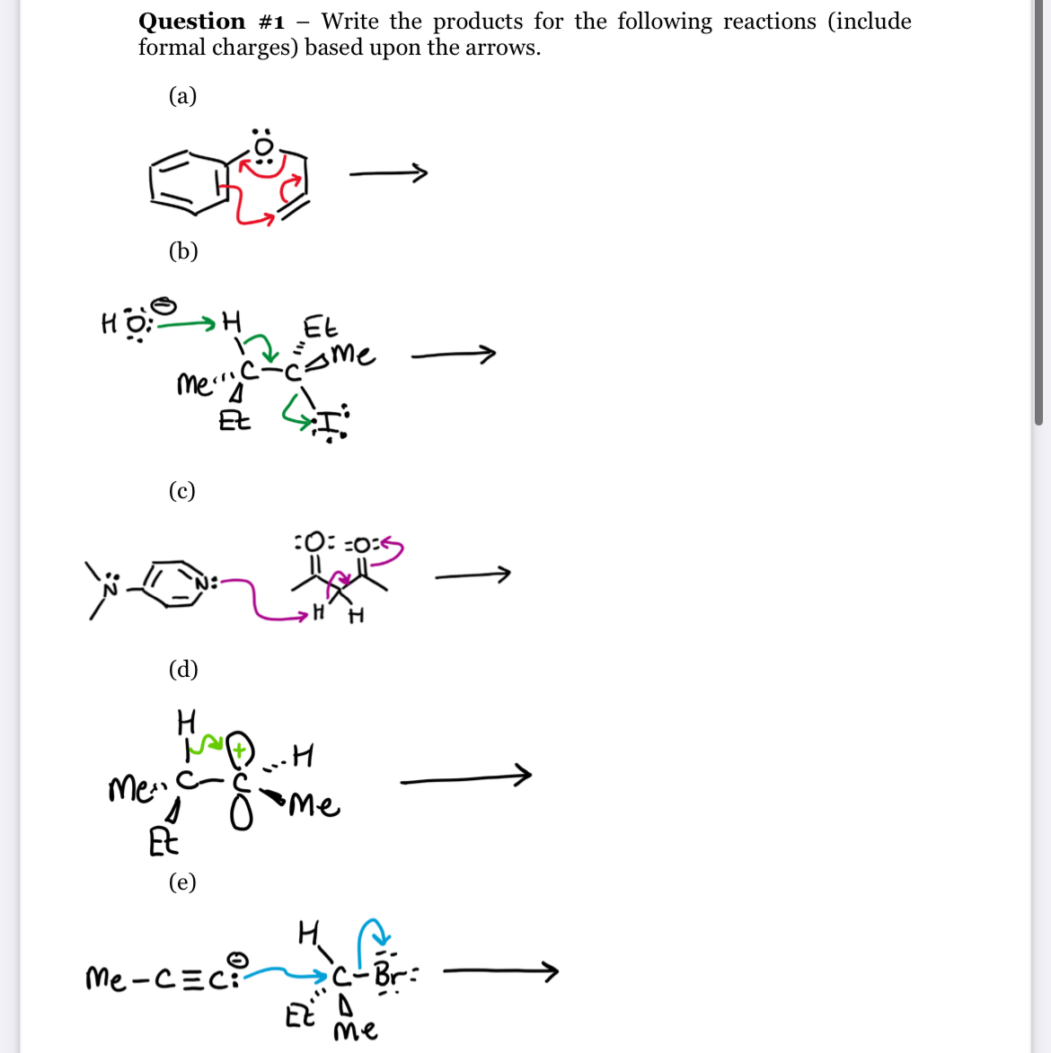 Solved Question #1 - ﻿Write the products for the following | Chegg.com