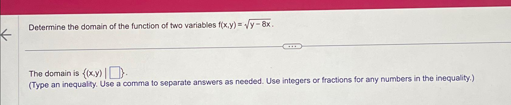 Solved Determine the domain of the function of two variables | Chegg.com